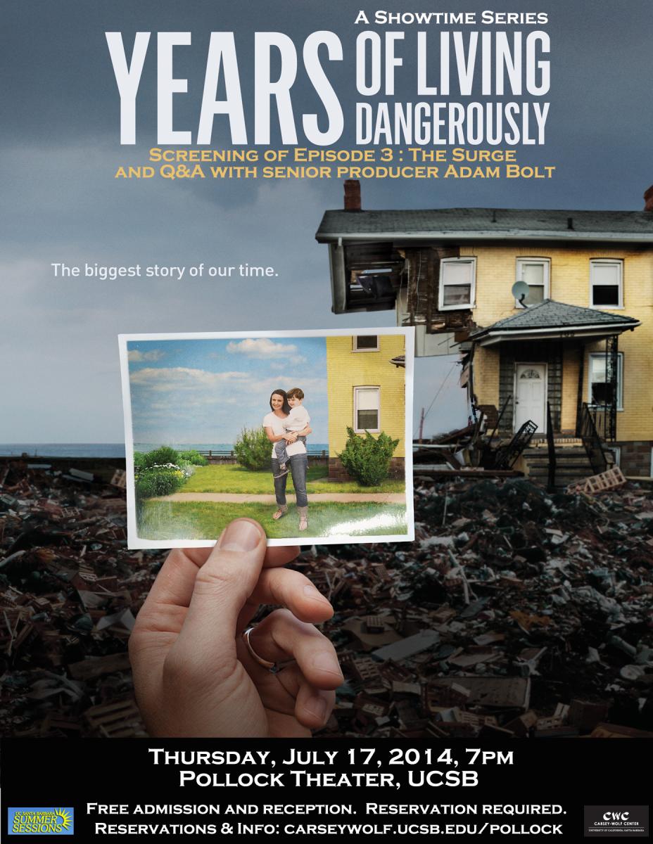 Years of Living Dangerously - Carsey-Wolf Center at UC Santa Barbara